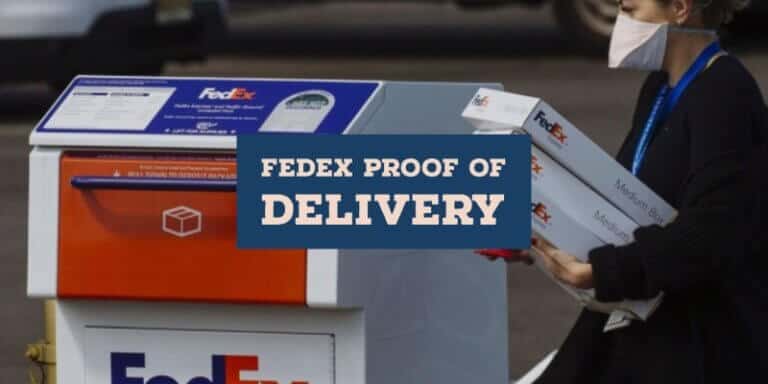 FedEx Proof Of Delivery: All You Need to Know