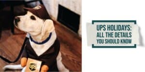 UPS Holidays 2025: All the Details You Need to Know